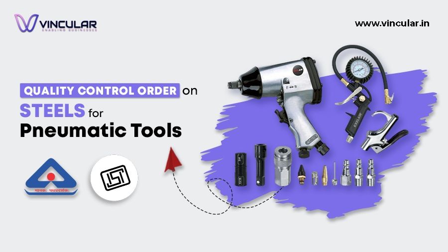 BIS-ISI Certificate for Pneumatic Tools | Vincular
