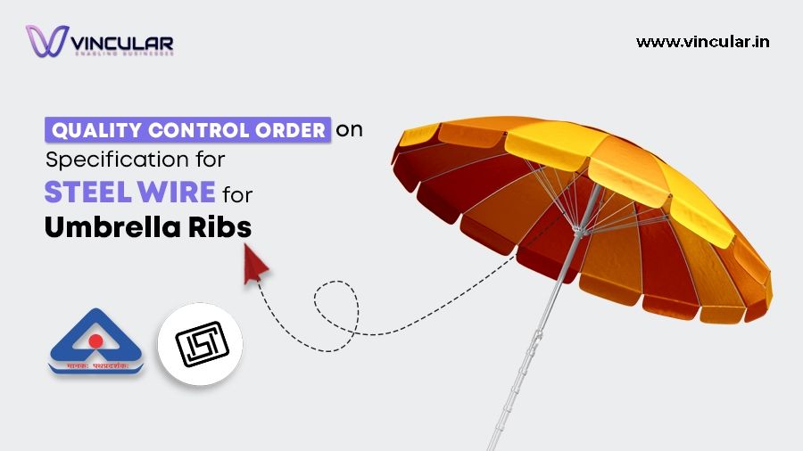 BIS-ISI Certificate for Steel Wire for Umbrella Ribs | Vincular