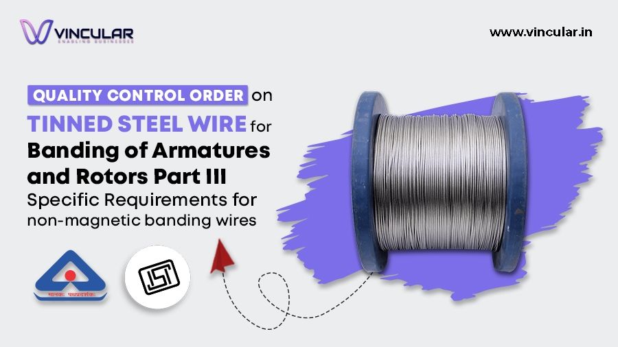 BIS-ISI Certificate for Non-Magnetic Banding Wires | Vincular