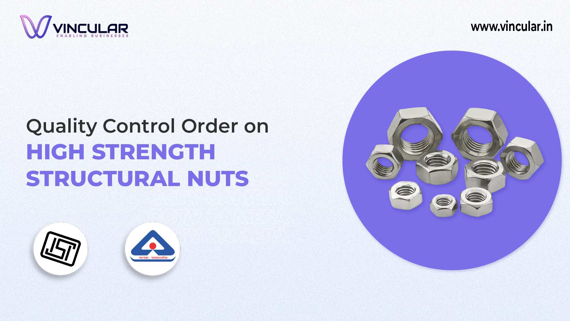 BIS-ISI Certificate for High Strength Structural Nuts | Vincular