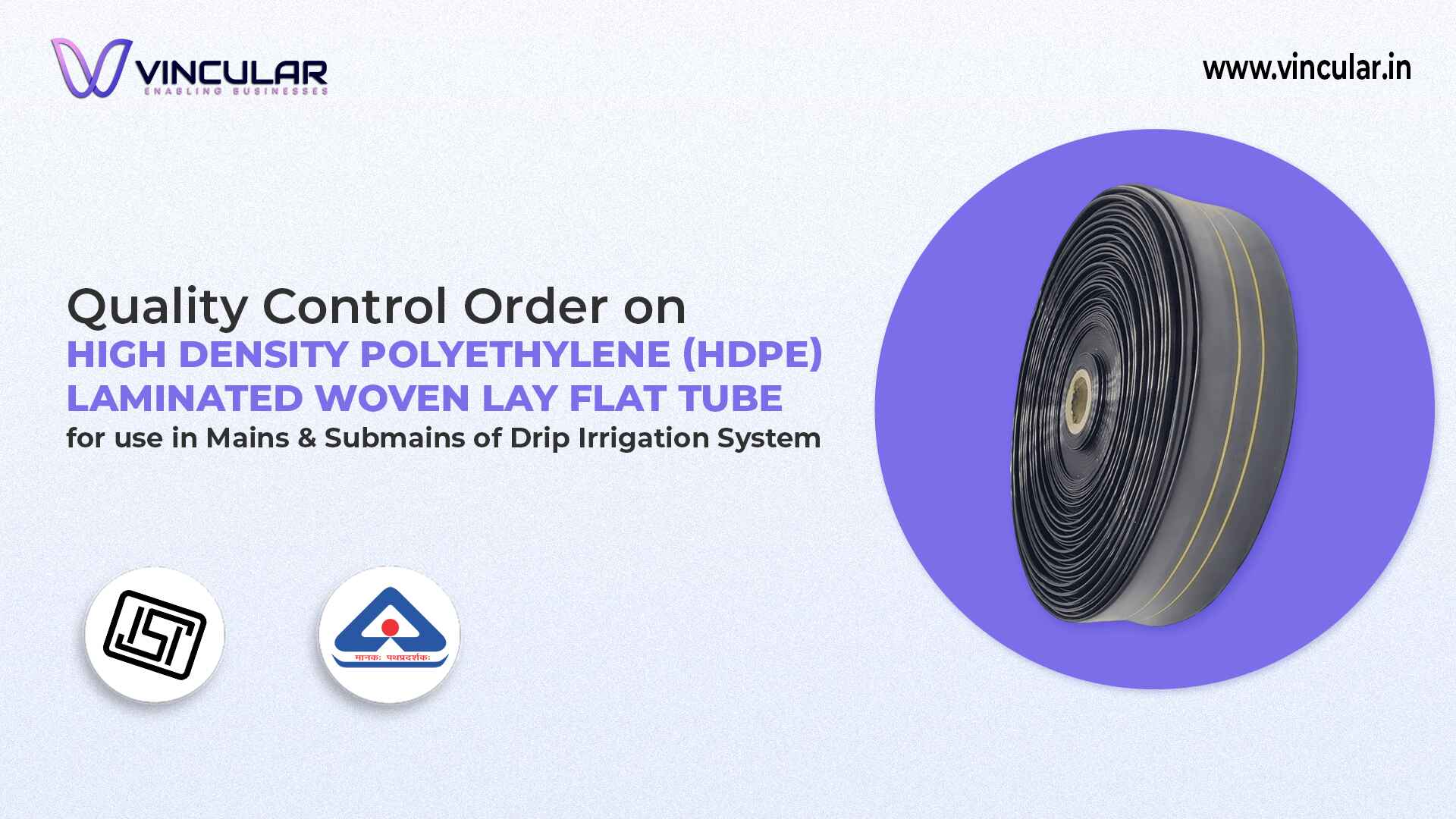 BIS for HDPE Laminated Woven Lay Flat Tube for Drip Irrigation | Vincular