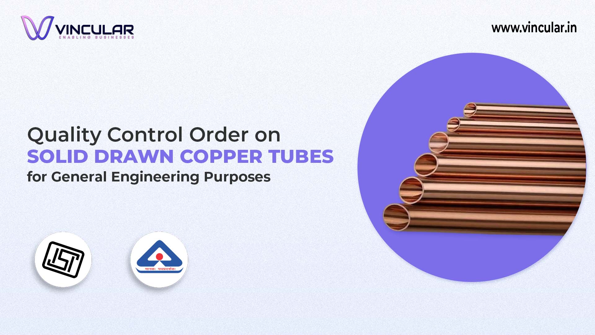 BIS-ISI for Solid Drawn Copper Tubes for General Engineering | Vincular
