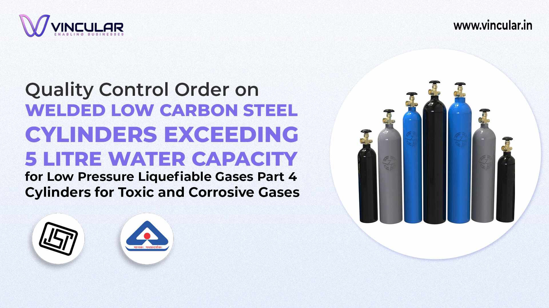 BIS-ISI: Welded Steel Cylinders for Toxic & Corrosive Gases | Vincular