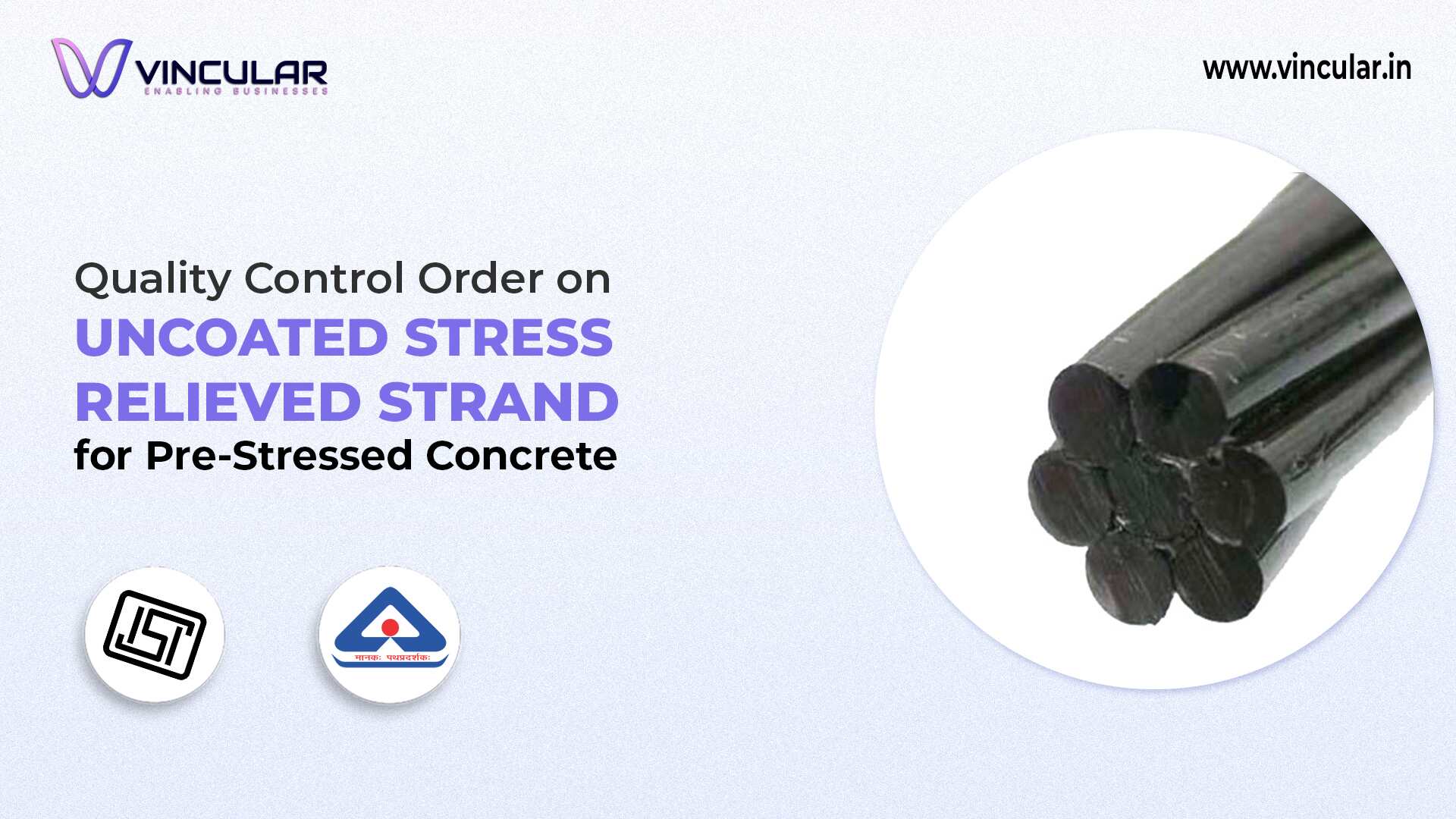BIS-ISI for Uncoated Stress-Relieved Strand (Pre-stressed) | Vincular