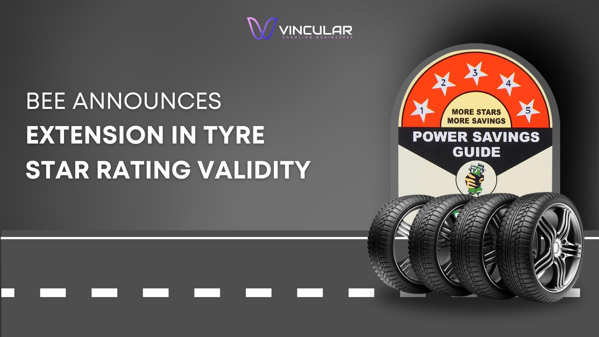 Extension of Star Rating Validity for Tyres | Vincular